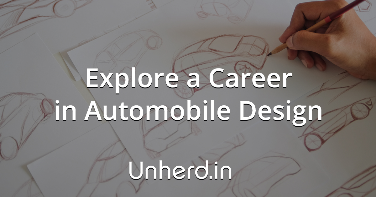 Learn to Design Cars | Explore a Career in Automobile Design